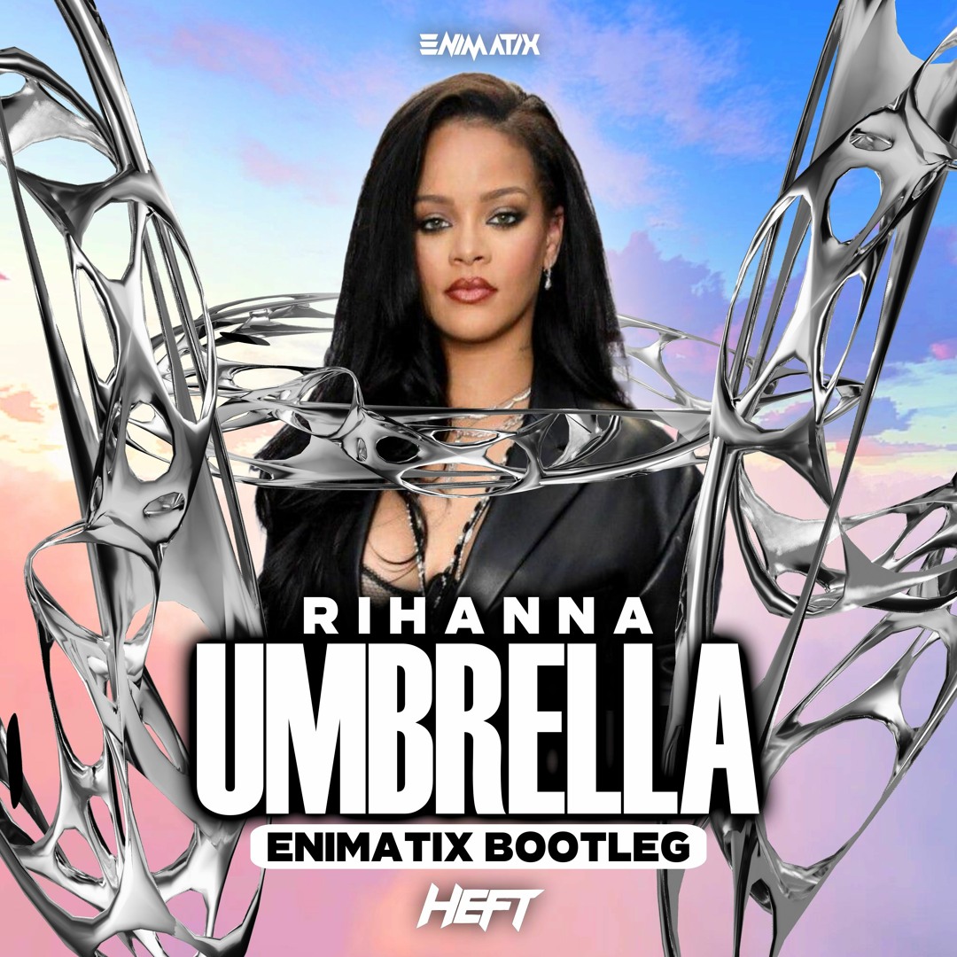 Stream Rihanna - Umbrella (Enimatix DNB Bootleg) [FREE DOWNLOAD] by ...
