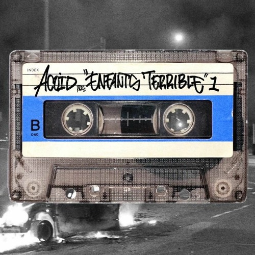 Stream ACOID PRES. "ENFANTS TERRIBLE" 1 by ACOID | Listen online for ...