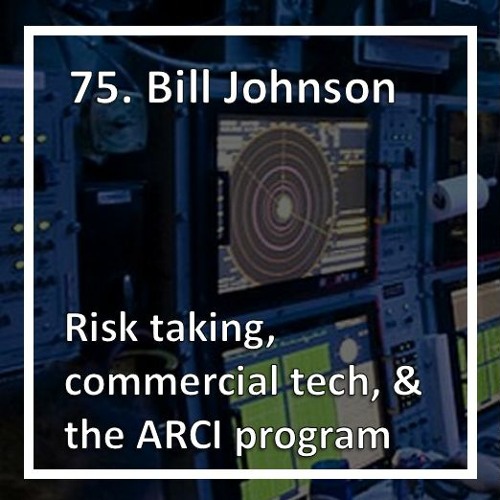 Stream episode Risk taking, commercial tech, and the ARCI program with ...