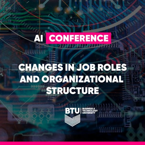 Stream episode AI Conference - Changes In Job Roles And Organizational ...