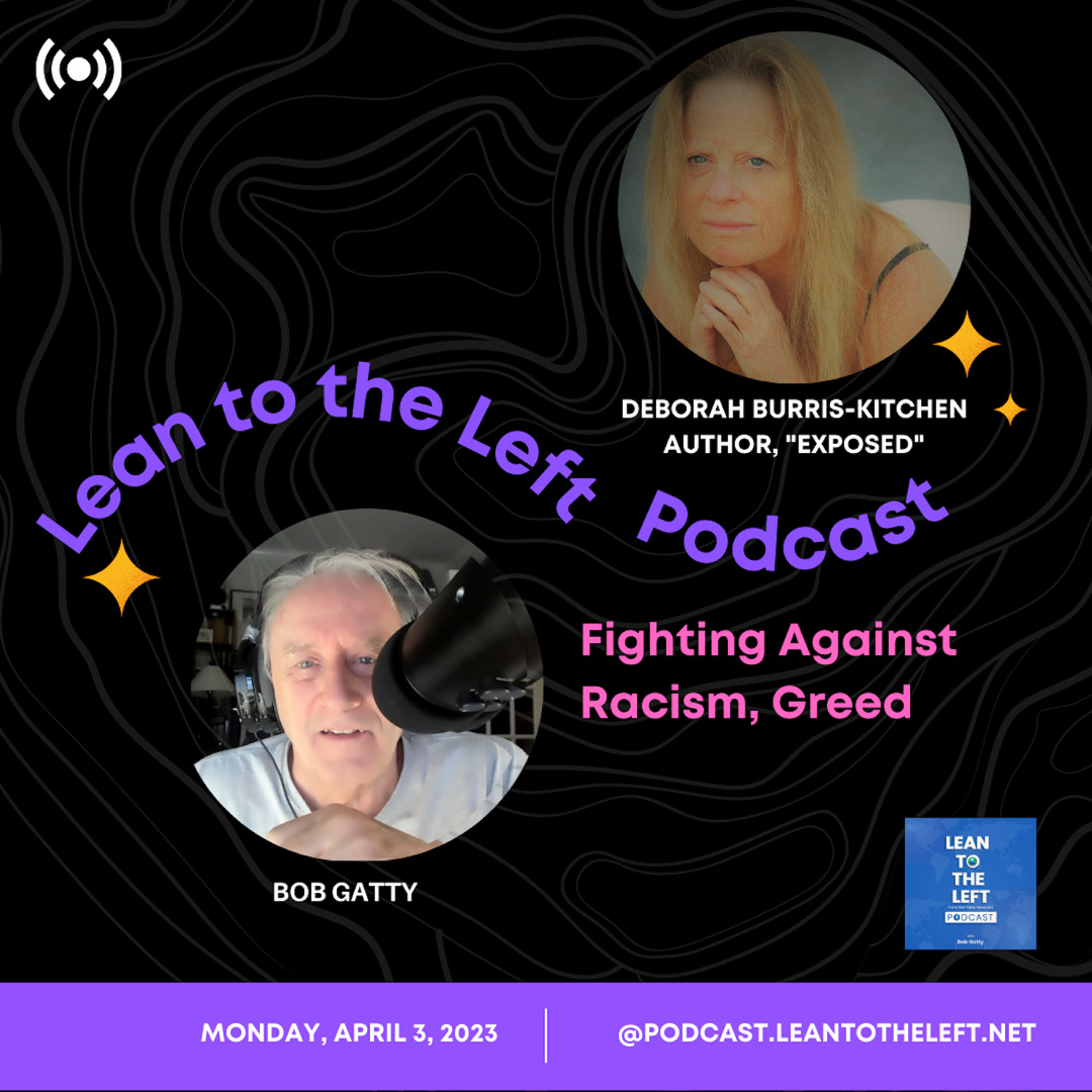 Stream Deborah Burris-Kitchen-Calling Out Racism & Greed by The Lean to ...