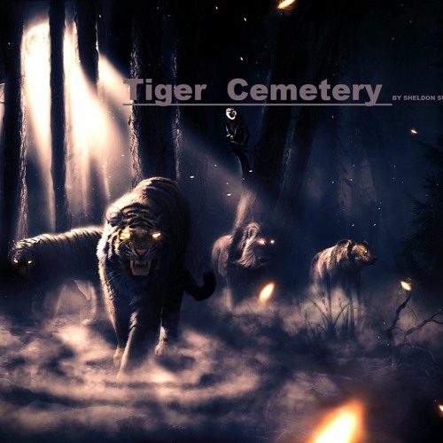 Stream TIGER CEMETERY By Sheldon Swift by BUENA VISTA Records | Listen ...