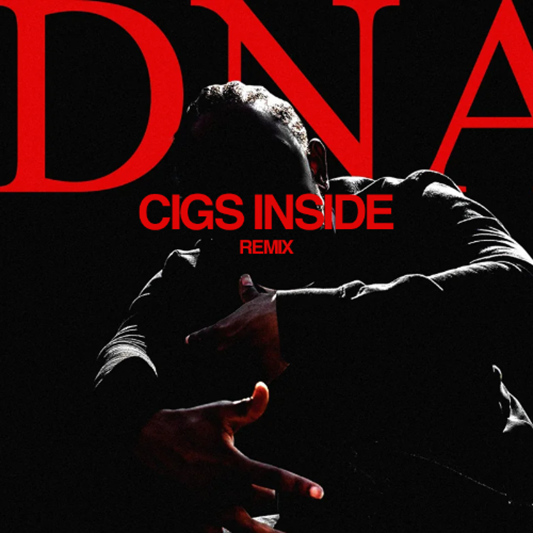 Stream KENDRICK LAMAR - DNA. (CIGS INSIDE REMIX) by CIGS INSIDE ...
