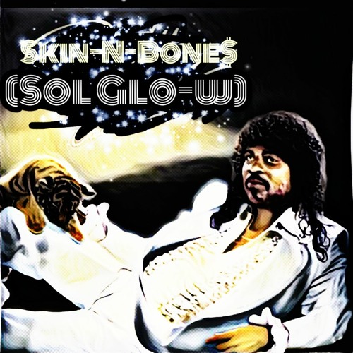 Stream 01. Sol Glo-W by SKIN-n-BONE$ | Listen online for free on SoundCloud