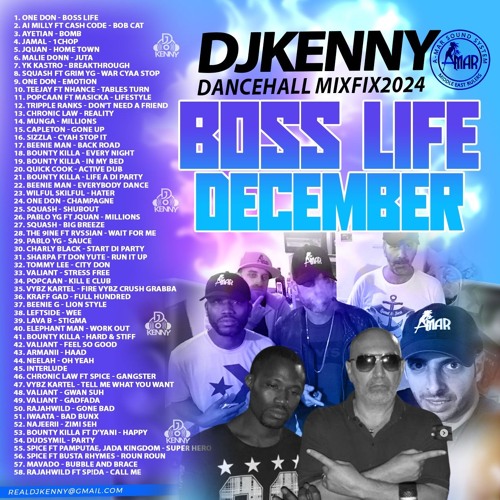Stream DJ KENNY BOSS LIFE DECEMBER DANCEHALL MIXFIX 2024 by DJ KENNY A ...