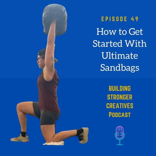 Stream Ep 49: How to Get Started With Ultimate Sandbags by Building ...