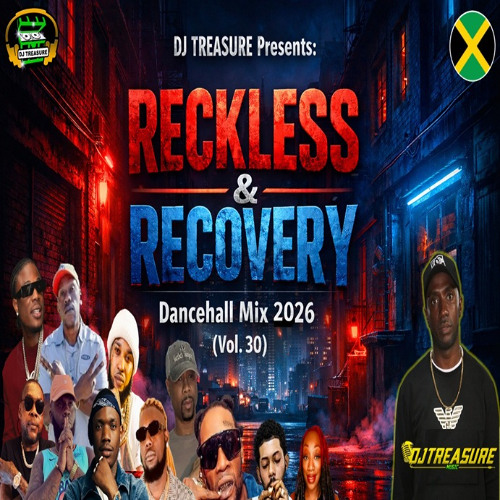 Stream DANCEHALL MIX 2026 (Vol. 30) 🔥 RECKLESS & RECOVERY | Best New ...