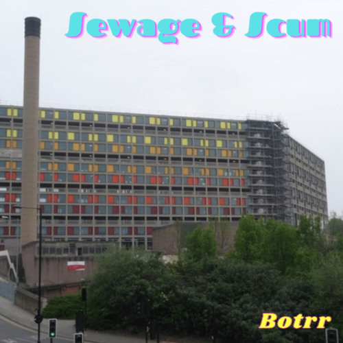 Stream Sewage & Scum - Botrr (FIRST DROP ONLY) by Botrr_Beats_UK ...