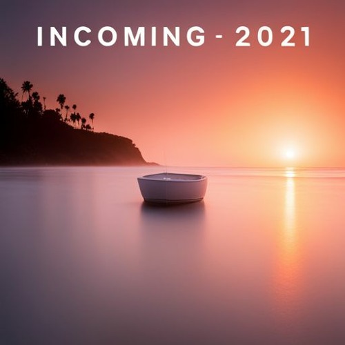 Stream TheoTheoriginal | Listen to Incoming 2021 MixTape - Various ...