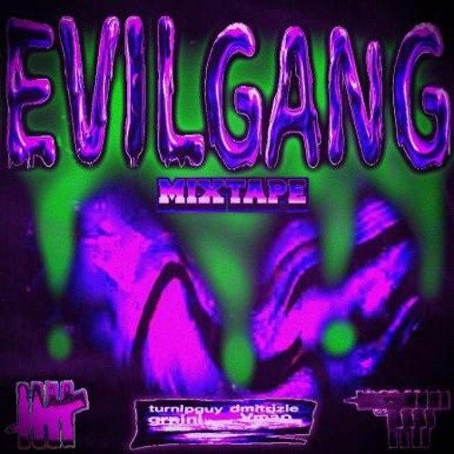 Stream Evil Gang | Listen to EVIL GANG MIXTAPE playlist online for free ...