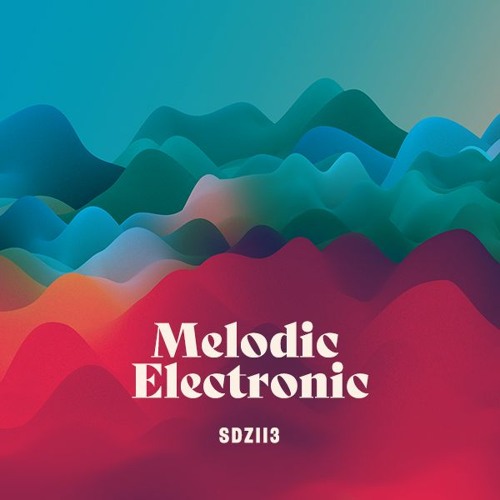 Stream SDZ113 ZEN-Core Sound Pack "Melodic Electronic" - Demo Song by ...