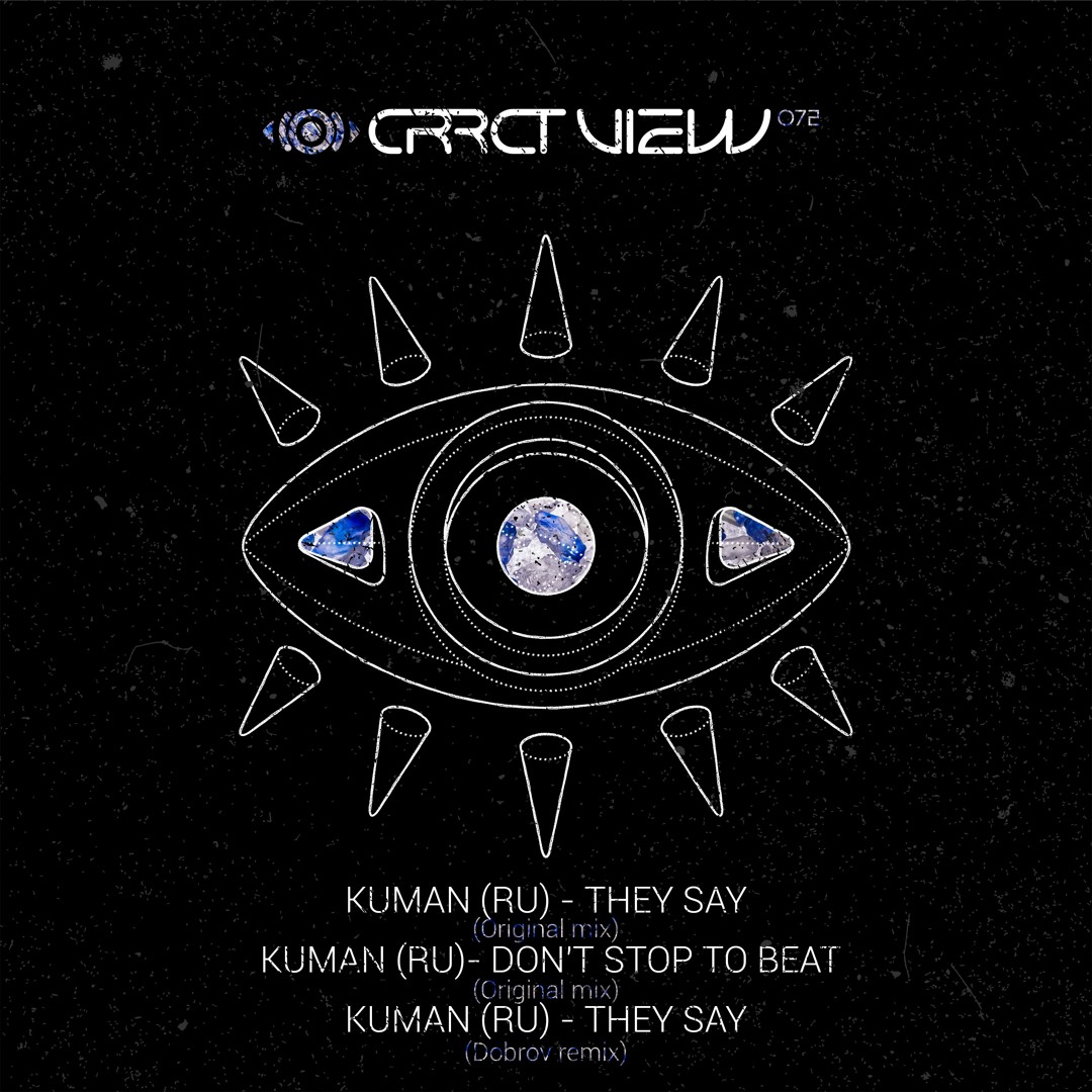 Stream CRRCT VIEW | Listen to CV072 Kuman (RU) - They Say [EP] incl ...