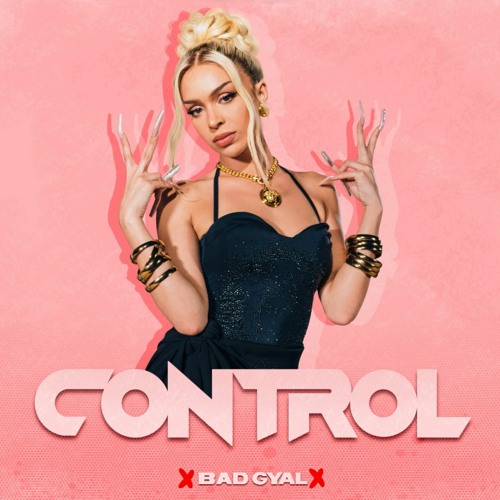 Stream BAD GYAL - CONTROL (SOLO VERSION) by LA JOIA | Listen online for ...