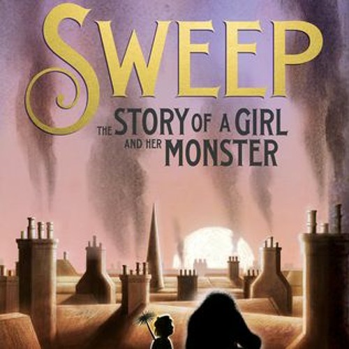 Stream [*]PDF-> Sweep: The Story of a Girl and Her Monster BY ...