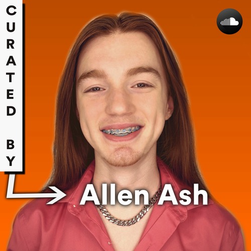 Curated by Allen Ash by Allen Ash | Free Listening on SoundCloud