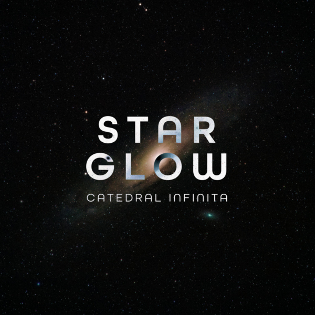 Stream Star Glow by Catedral Infinita | Listen online for free on ...