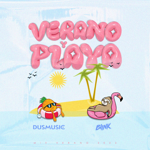 Stream Verano Y Playa - (Blink Dj x Dusmusic) by Blink Dj (Mixes 2021 ...
