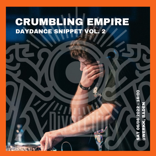 Stream Crumbling Empire | Daydance Snippet Vol. 2 by Divercity Bass ...