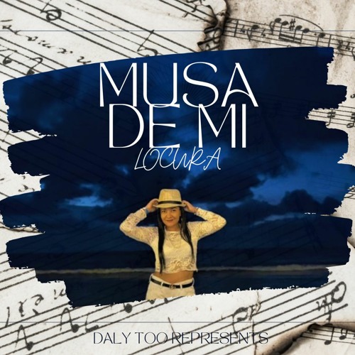Stream Musa De Mi Locura - Daly Too by Daly Too Represents | Listen ...