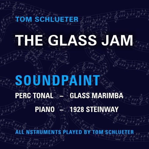 Stream The Glass Jam #soundpaint_demo by Tom Schlueter | Listen online ...