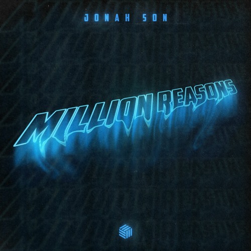 Stream JONAH SON - Million Reasons by Future House Cloud | Listen ...