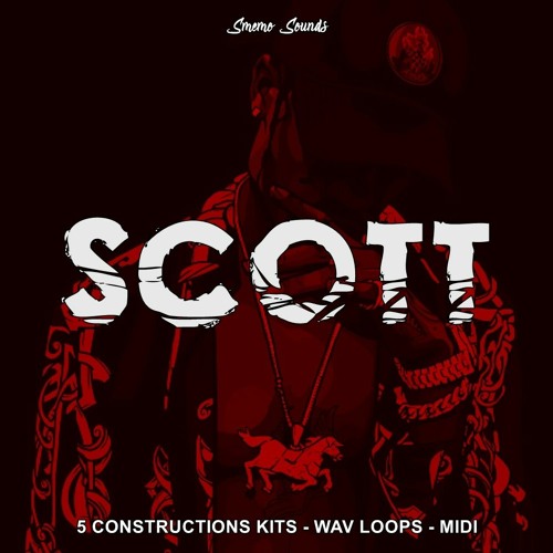 Stream SCOTT (5 Trap Constructions Kits) by SMEMO SOUNDS | Listen ...