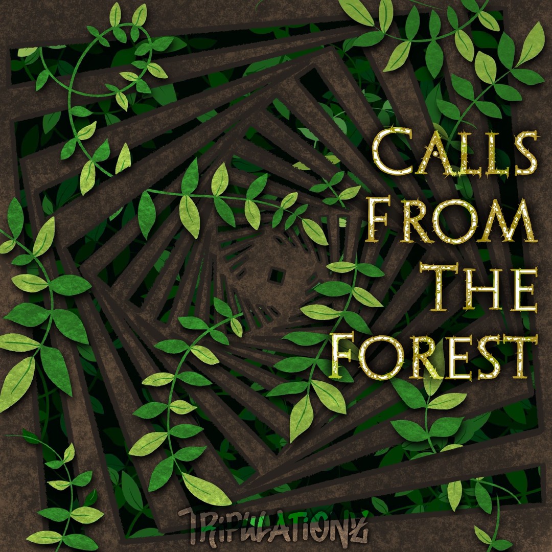 Stream Calls From The Forest by TRiPULATiONZ | Listen online for free ...