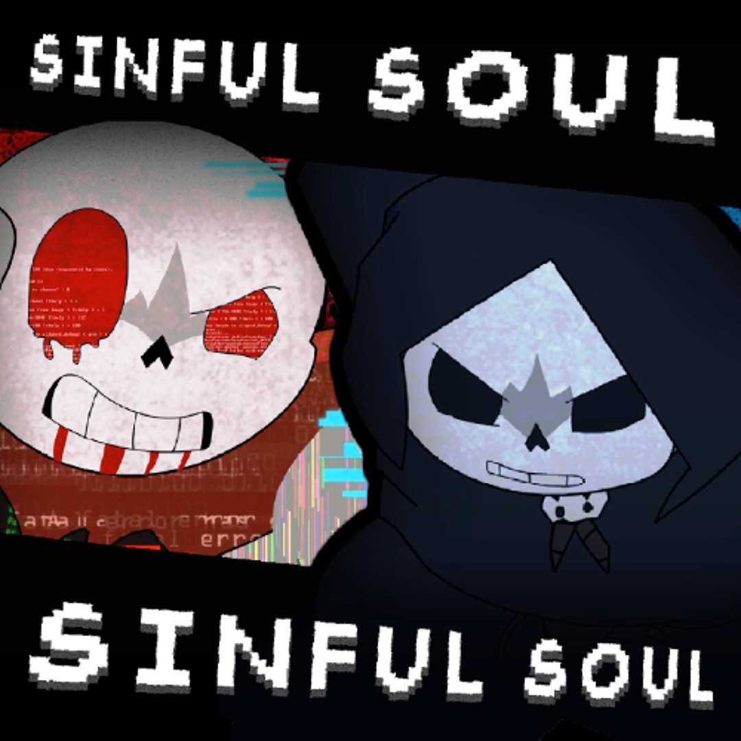 Stream [Fatal Error Vs. Reaper Sans] SINFUL SOUL by Darkness | Listen ...
