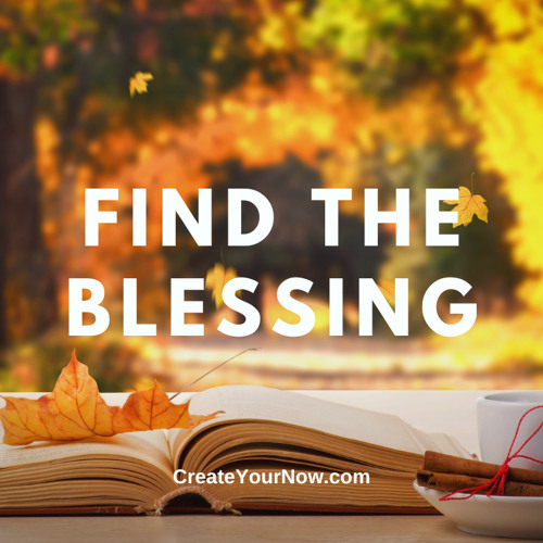 Stream 2869 Find the Blessing by Create Your Now | Listen online for ...