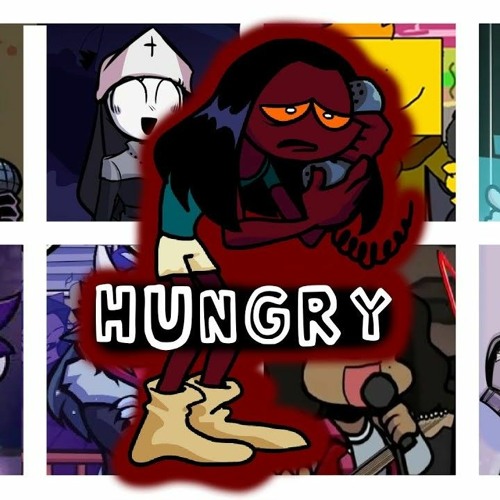 Stream FNF Hungry - But Everyone Is Calling Whit-Donalds (Hungry But ...