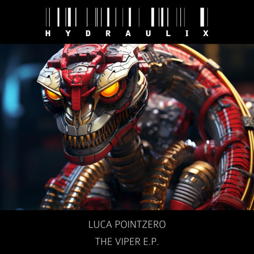 Stream Luca Pointzero - The Viper by Hydraulix Records | Listen online ...