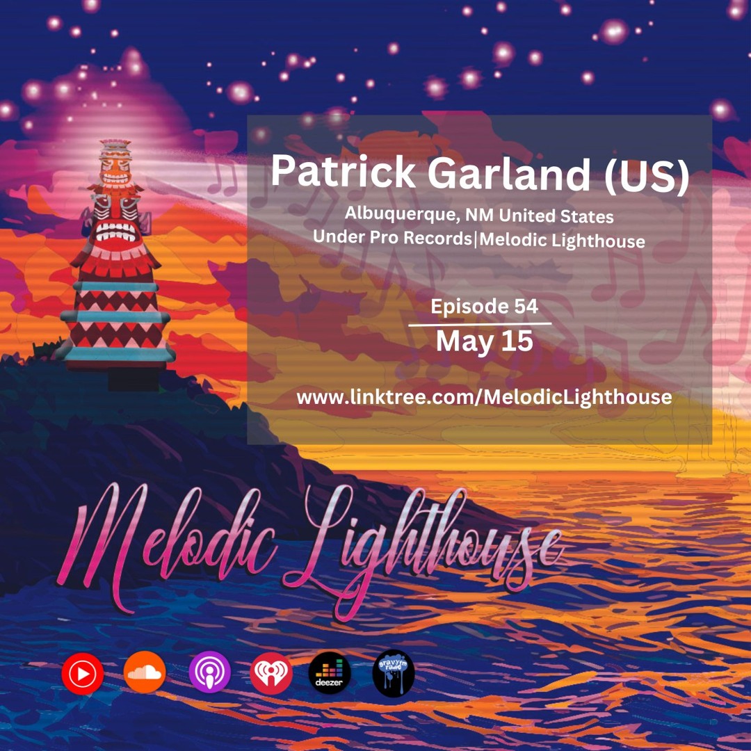 Stream Obenmusik | Listen to Patrick Garland (US) - Melodic Lighthouse ...