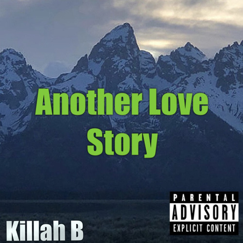 Stream Killah B | Listen to Another Love Story playlist online for free ...