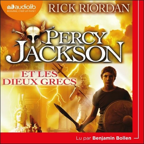 Stream « Percy Jackson 6 - Percy Jackson et les dieux grecs » de Rick ...