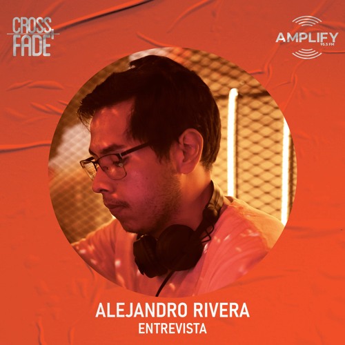 Stream Cross Fade Radio: Ale Rivera (Guatemala) Entrevista by CROSS ...