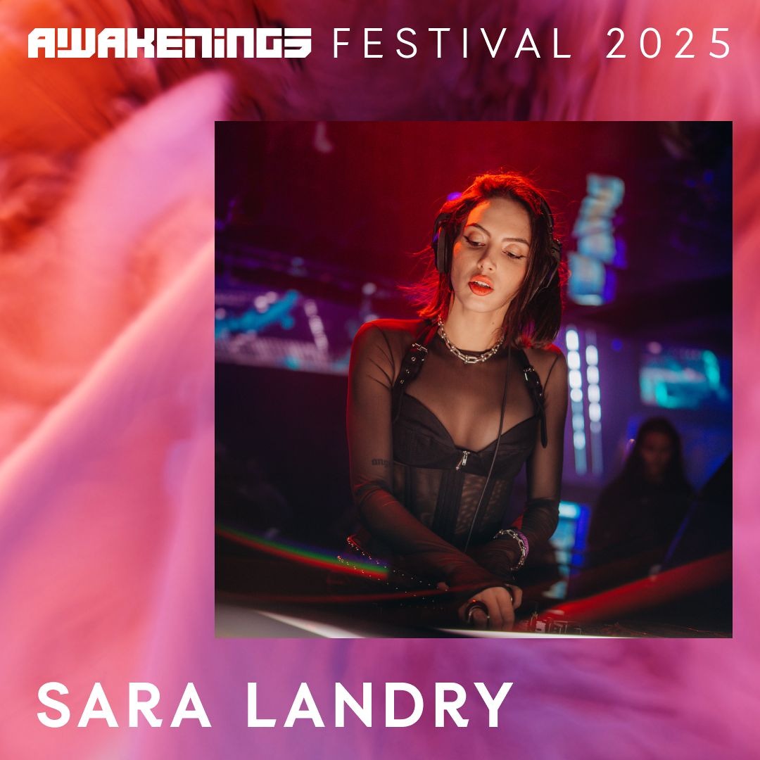 Stream Sara Landry - Awakenings Festival 2025 by Awakenings | Listen online for free on SoundCloud