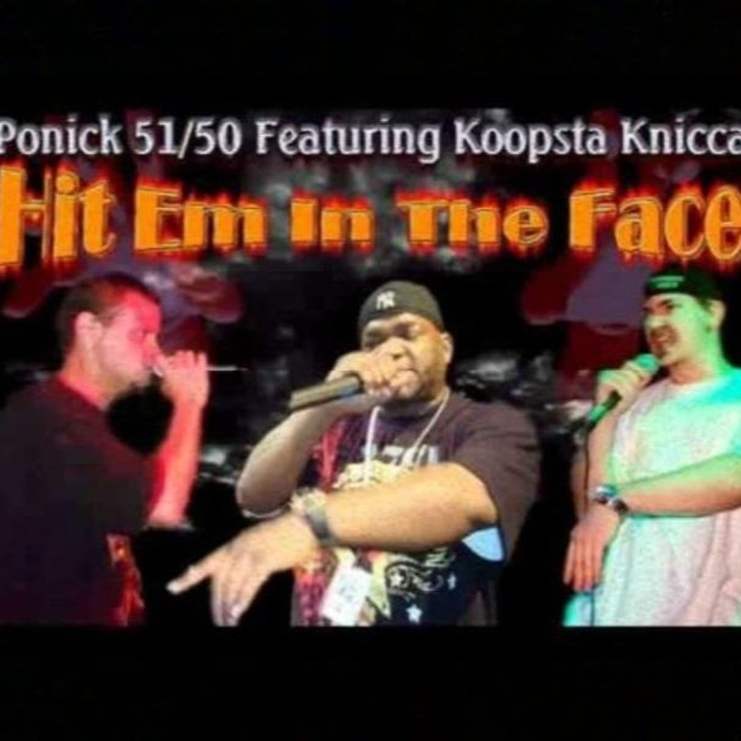 Stream Hit Em in The Face Ft. Koopsta Knicca by Ponick 51/50 | Listen ...