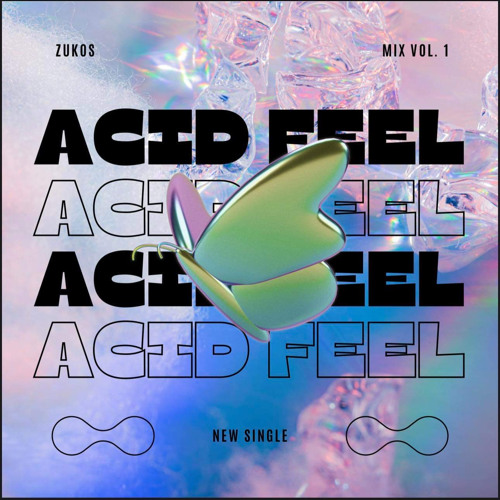 Stream Acid Feel by Zukos | Listen online for free on SoundCloud