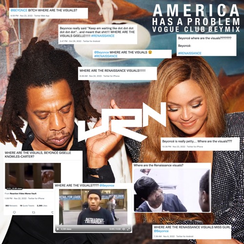 Stream AMERICA HAS A PROBLEM - VOGUE CLUB EXTENDED BEY MIX by JAY R ...