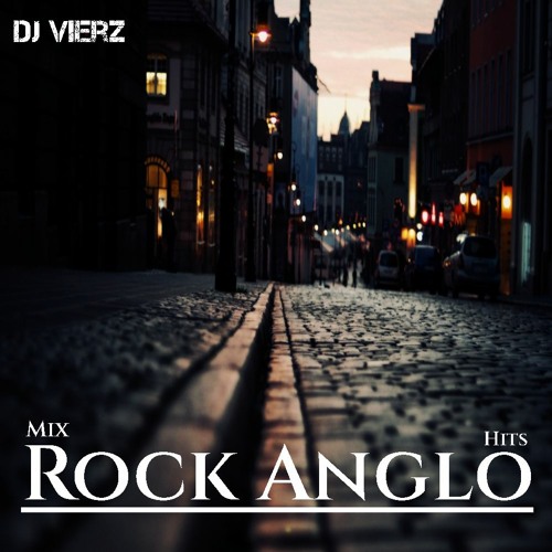 Listen to DJ VIERZ - Mix Rock Anglo Hits (Rock Pop Anglo Alternativo ...