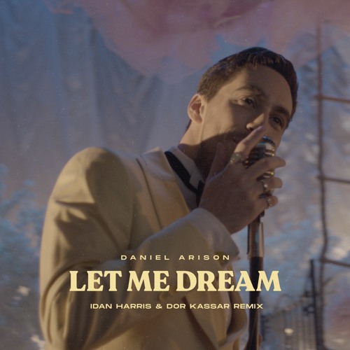 Stream IDAN HARRIS X DOR KASSAR | Listen to DANIEL ARISON - LET ME ...