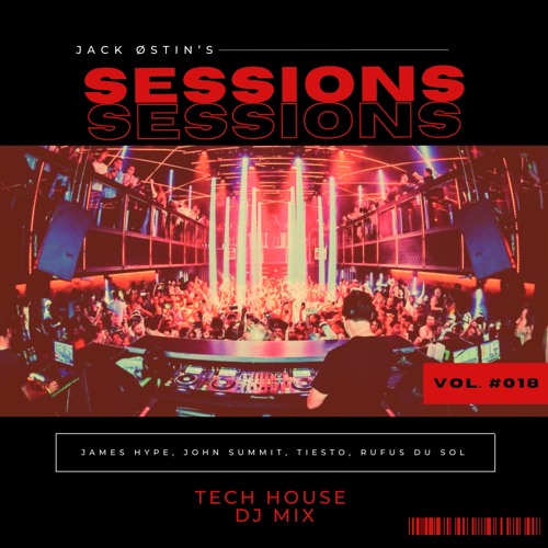 Stream Tech House DJ Mix 2025 April | John Summit, James Hype, Tiesto, FISHER | Sessions #018 by ...