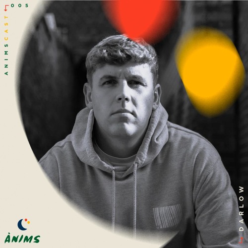 Darlow - ANIMSCAST 005 2024-08-08