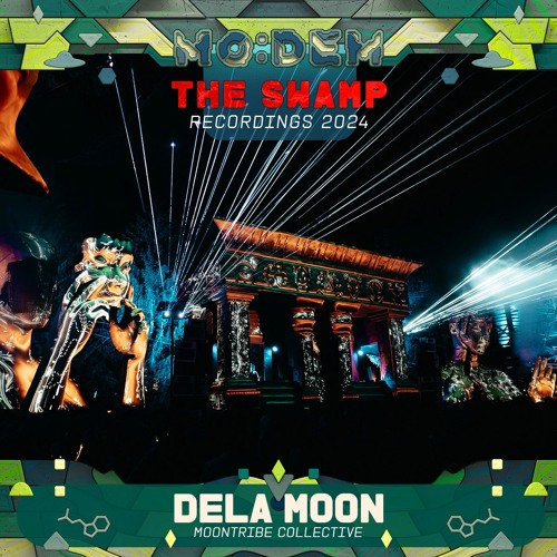 Stream DELA MOON @ The Swamp | MoDem Festival 2024 by Momento Demento | Listen online for free ...
