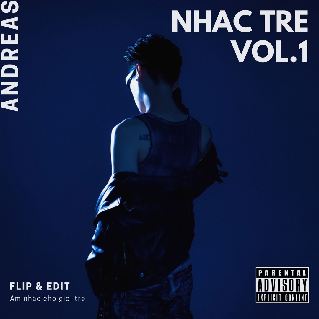 Stream A N D R E A S | Listen to NHAC TRE VOL.1 playlist online for ...