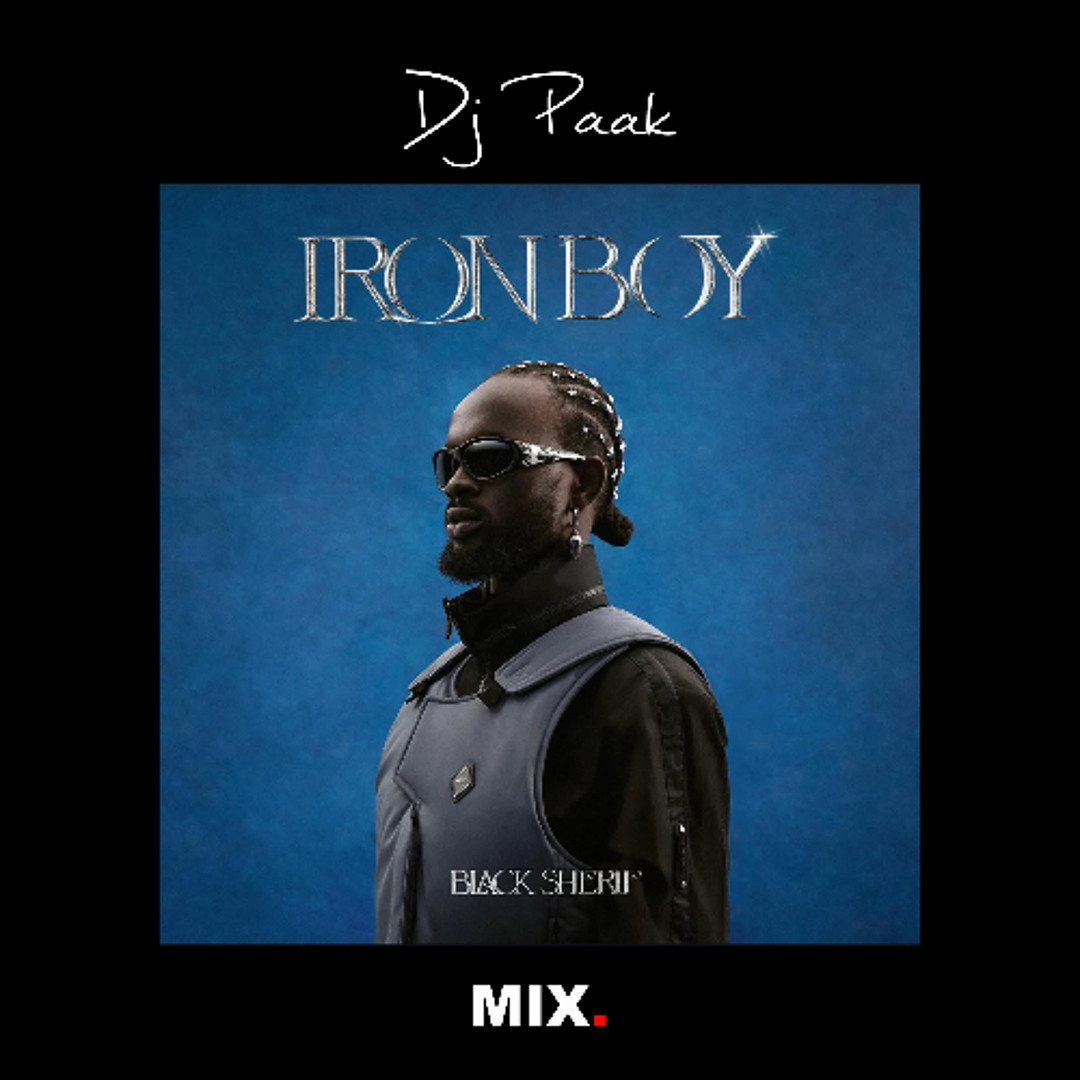 Listen to music albums featuring Black Sherif (IRON BOY) Album Mix by DJ Paak online for free on ...
