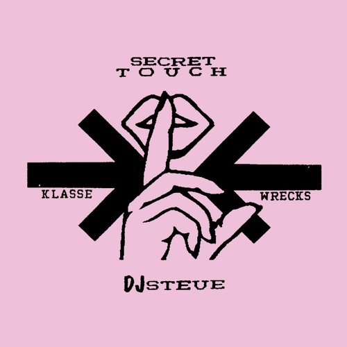 Stream Wrecks036 Dj Steve Secret Touch Ep By Klasse Wrecks Listen