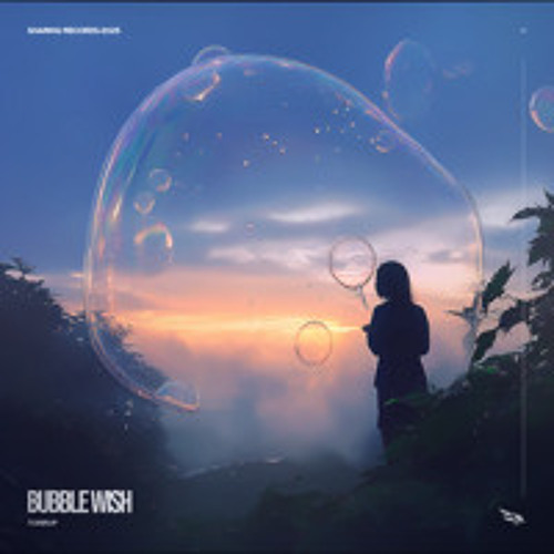 Stream トリルp - Bubble Wish by Soaring Records | Listen online for free on SoundCloud