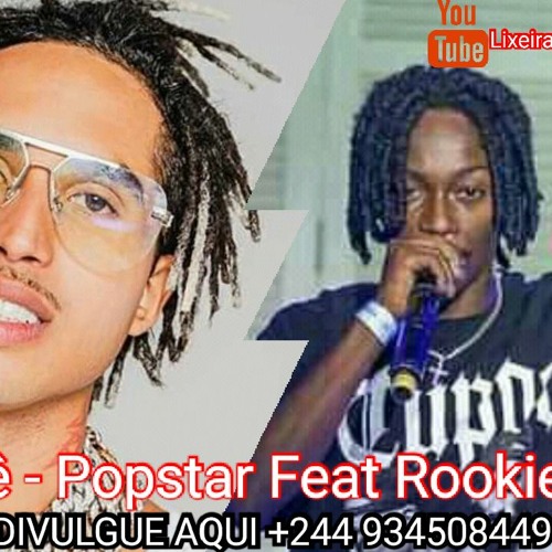 Stream Matuê - Popstar Feat Rookie Uno x Kelson Most Wanted by Lixeira ...