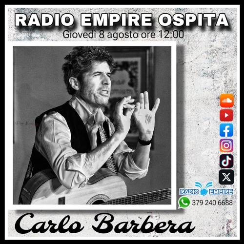 Stream episode Radio Empire Ospita...Carlo Barbera 8 Agosto 2024 by Radio Empire Podcast podcast ...